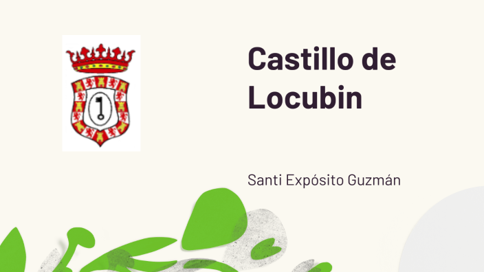 Vacaciones en Castillo de Locubin by Santiago Expósito Guzmán on Prezi