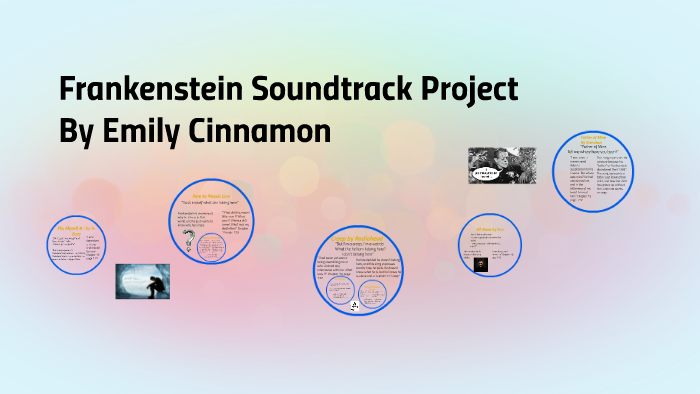 Frankenstein Soundtrack Project by Emily Cinnamon on Prezi