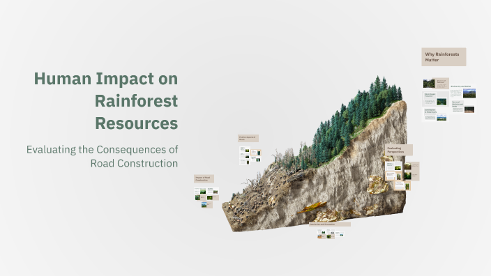 Human Impact on Rainforest Resources by Jessica Cruz on Prezi