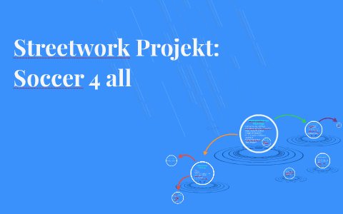 Streetwork Projekt: by Jennifer Tillmann on Prezi