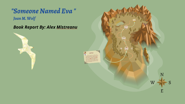 Someone Named Eva by Alex Mistreanu on Prezi