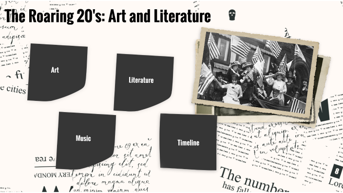 The Roaring 20's by Cadence Parker on Prezi
