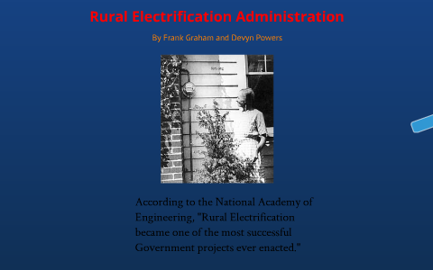 REA (Rural Electrification Administration) by frank graham