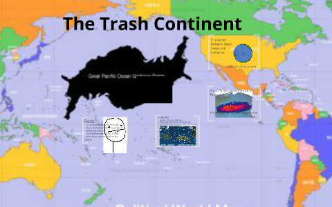 Trash Continent by René Rosado on Prezi