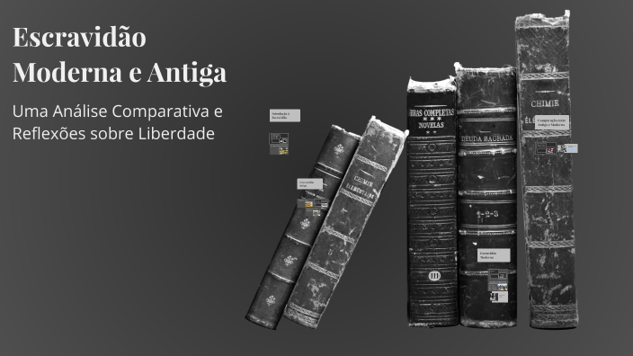 Escravidão Moderna e Antiga by Ivan dos Santos Martins on Prezi