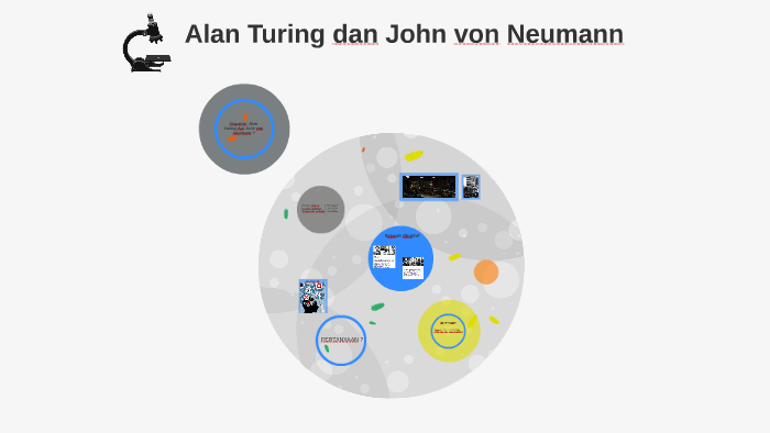 John von Neumann dan Alan Turing by Octo Kendek on Prezi