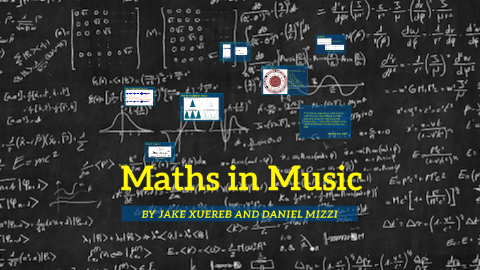 Maths in Music by Daniel Mizzi on Prezi