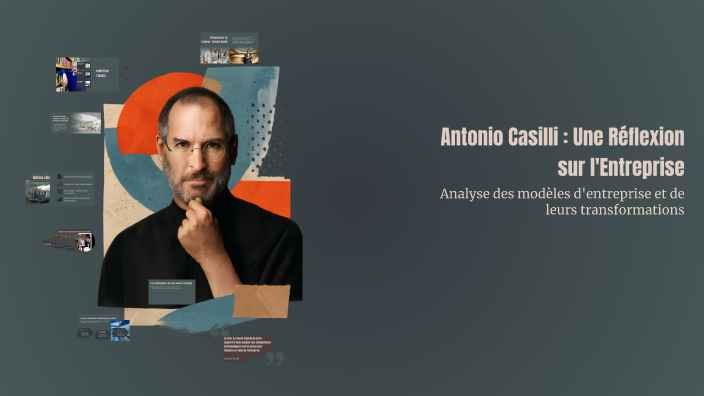 Antonio Casilli : Une Réflexion sur l'Entreprise by BoycoteD on Prezi