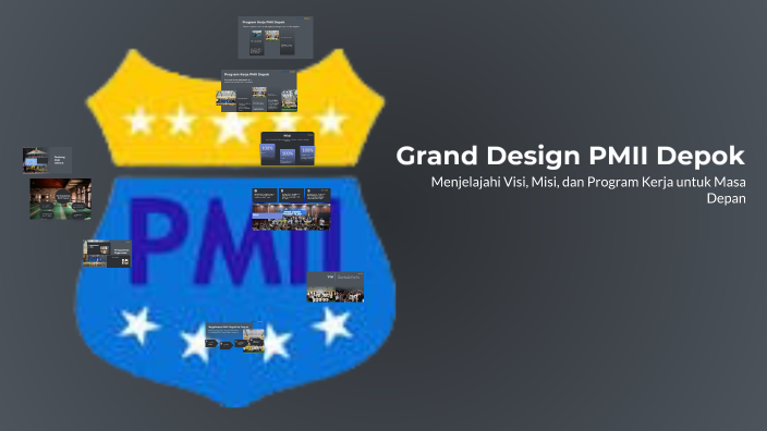 Grand Design PMII Depok by fayza arisanda on Prezi