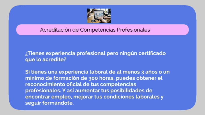 Acreditación de Competencias Profesionales by Carmen Sequi on Prezi