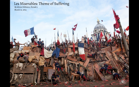 Les Miserables: Theme of Suffering by Alexis DelGatto on Prezi