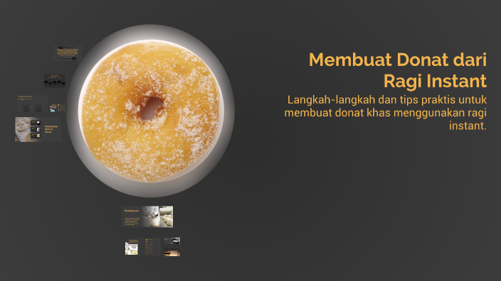 Membuat Donat dari Ragi Instant by •Hilwa zafira• on Prezi