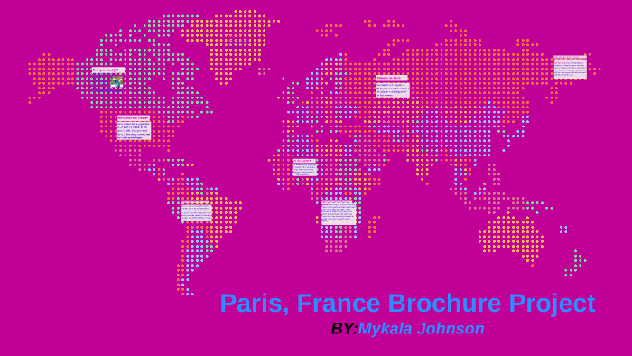 Paris, France Brochure Project by mykala johnson on Prezi