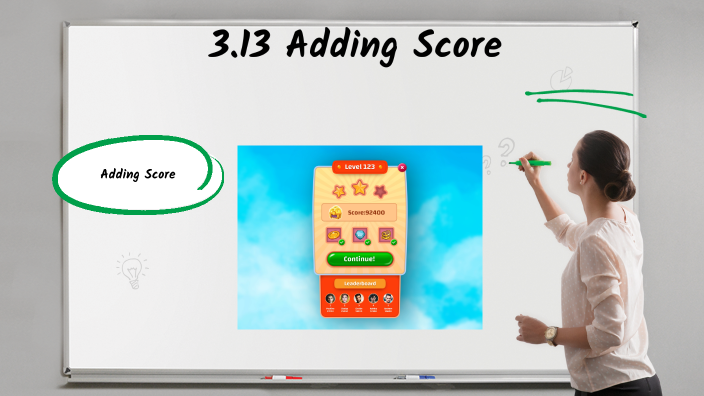 3.13 Adding Score by Richard Wang on Prezi