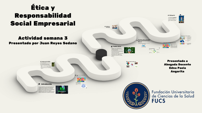 Responsabilidad Social y Empresarial by JUAN CAMILO REYES SEDANO on Prezi