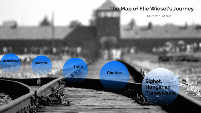 The Map of Elie Wiesel’s journey by qichen zhu on Prezi