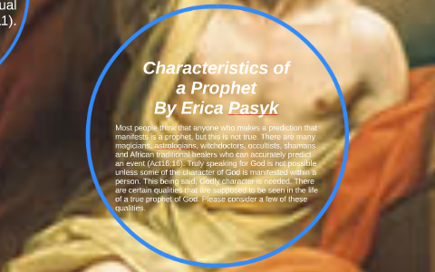 Characteristics of a Prophet by Erica Paolini on Prezi