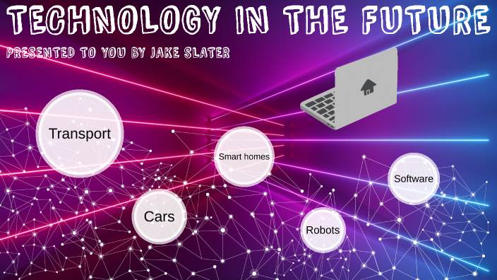 tech f by jakee Slater on Prezi