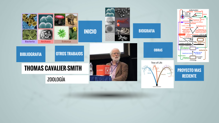THOMAS CAVALIER-SMITH by Carlos Giovanni Arizmendi Damián on Prezi