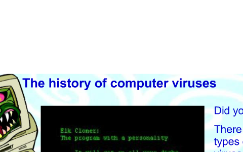 The History of Computer Viruses by Carly&Caitlin Rosenberg&Scott on Prezi