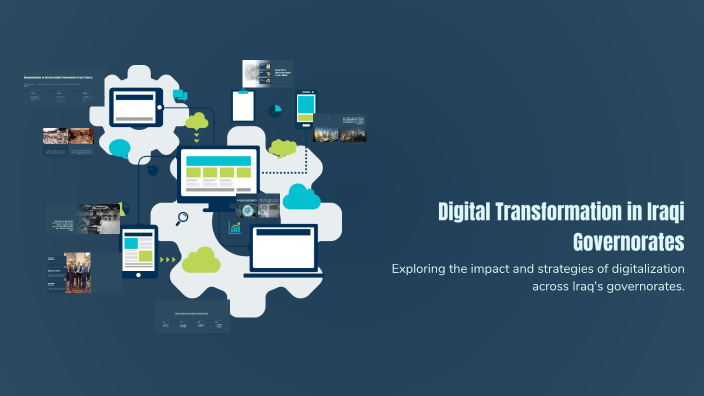 Digital Transformation in Iraqi Governorates by MIDEA Sabah on Prezi