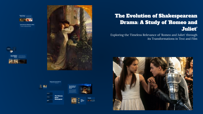 The Evolution of Shakespearean Drama: A Study of 'Romeo and Juliet' by ...