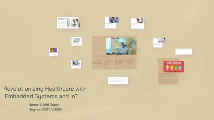 Exploring Embedded and IoT Systems in Medical Applications by Nikhil Gupta0015 on Prezi