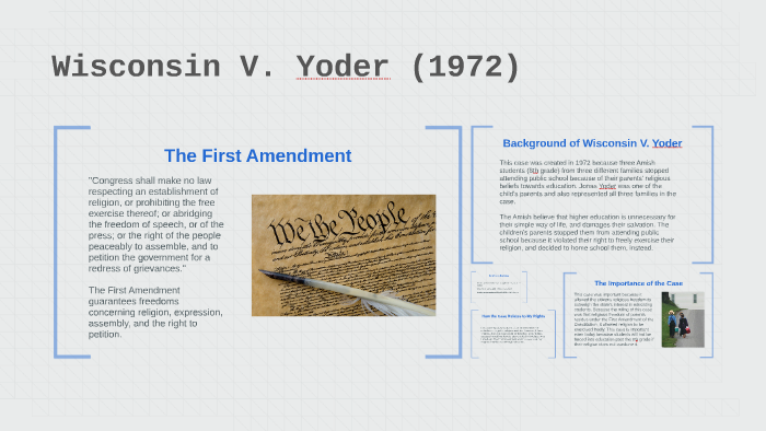 Wisconsin V. Yoder by Shreya Sidhu on Prezi