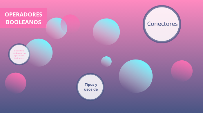 Operadores Booleanos by Jenny Geraldine on Prezi