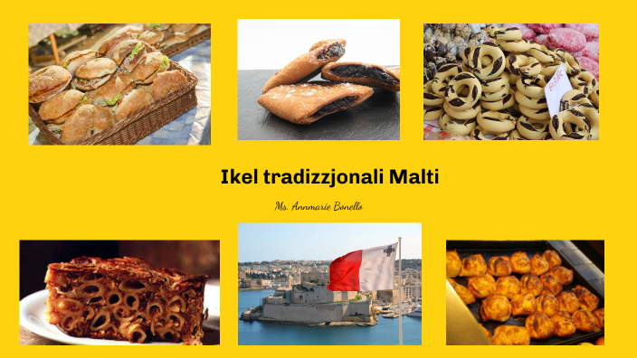 Ikel tradizzjonali Malti by Annmarie Bonello on Prezi