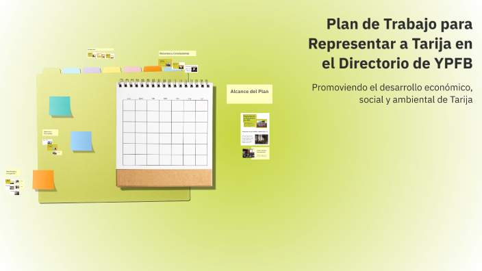 Plan de Trabajo para Representar a Tarija en el Directorio de YPFB by Juan Gareca on Prezi