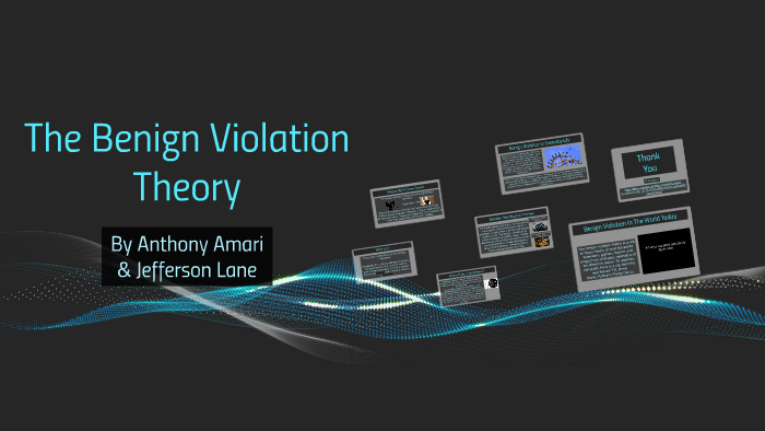 The Benign Violation Theory by Anthony Amari on Prezi