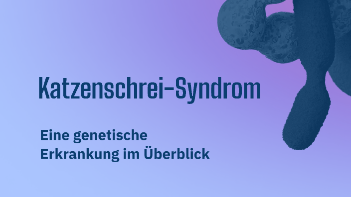 Katzenschrei-Syndrom by Precious Azeezat on Prezi