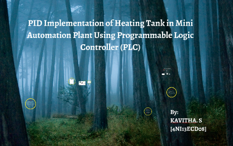 PID Implementation of Heating Tank in Mini Automation Plant by Kavitha ...