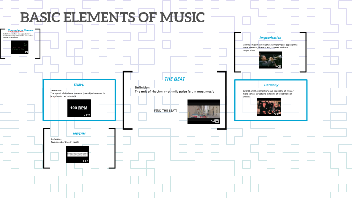 BASIC ELEMENTS OF MUSIC by Kyle Thompson on Prezi