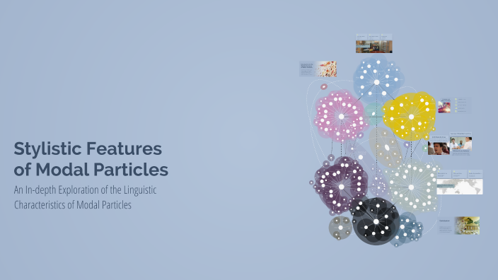 Stylistic Features of Modal Particles by Azimjon Sultanov on Prezi