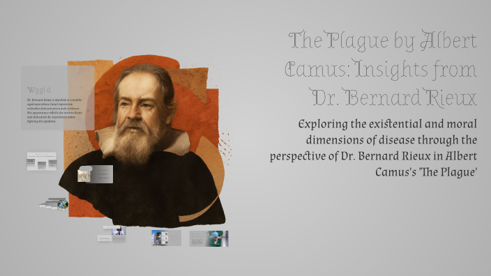 The Plague by Albert Camus: Insights from Dr. Bernard Rieux by Lila ...