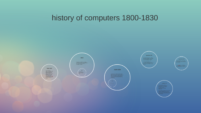 history of computers 1800-1830 by Krista LCM on Prezi