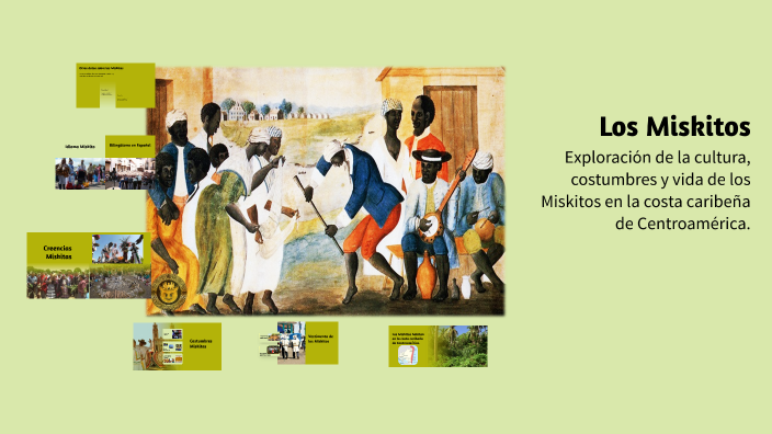 Los Miskitos by Ester Tomé on Prezi