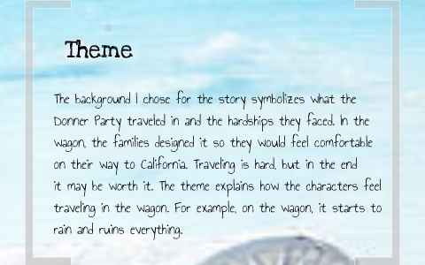 The Perilous Journey of the Donner Party by Serena Weaver on Prezi