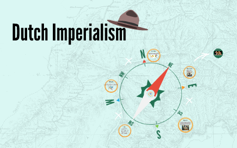 Dutch Imperialism by Eric Jacobs on Prezi