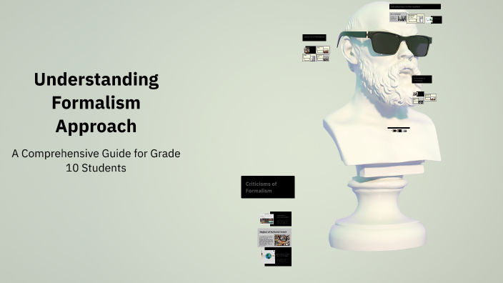 Understanding Formalism Approach by claren escapular on Prezi