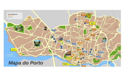 Mapa do Porto by Júlio Garcia on Prezi