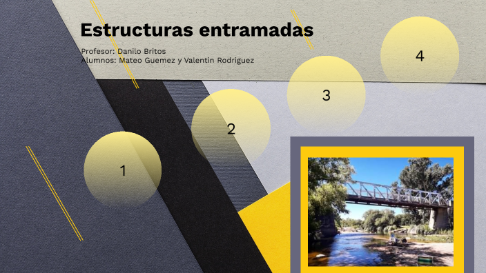 estructuras entramadas by mateo guemez on Prezi