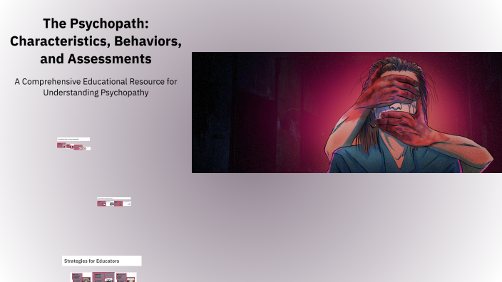 The Psychopath: Characteristics, Behaviors, and Assessments by Bryan ...