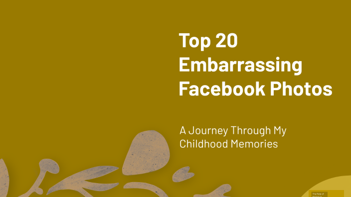 Top 20 Embarrassing Facebook Photos by Allie Butler on Prezi