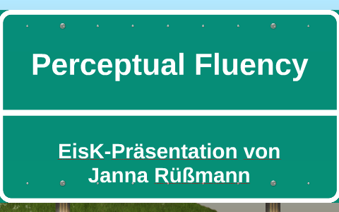 Perceptual Fluency by Janna Rüßmann