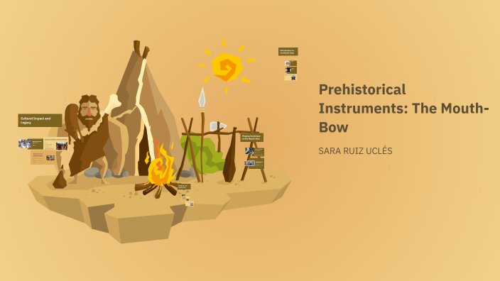 Prehistoric Instruments: The Mouth-Bow by Sara Ruiz on Prezi