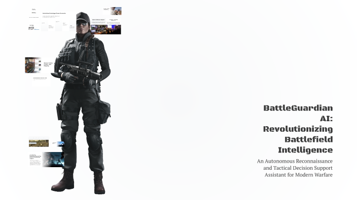 BattleGuardian AI: Revolutionizing Battlefield Intelligence by Nazia ...