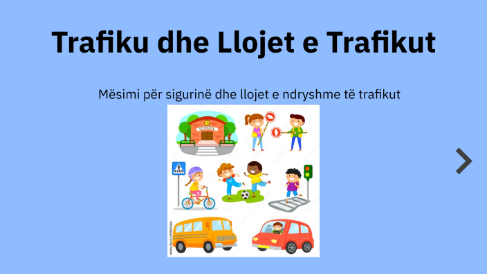 Trafiku dhe Siguria ne Rruge by anduena kelmendi on Prezi